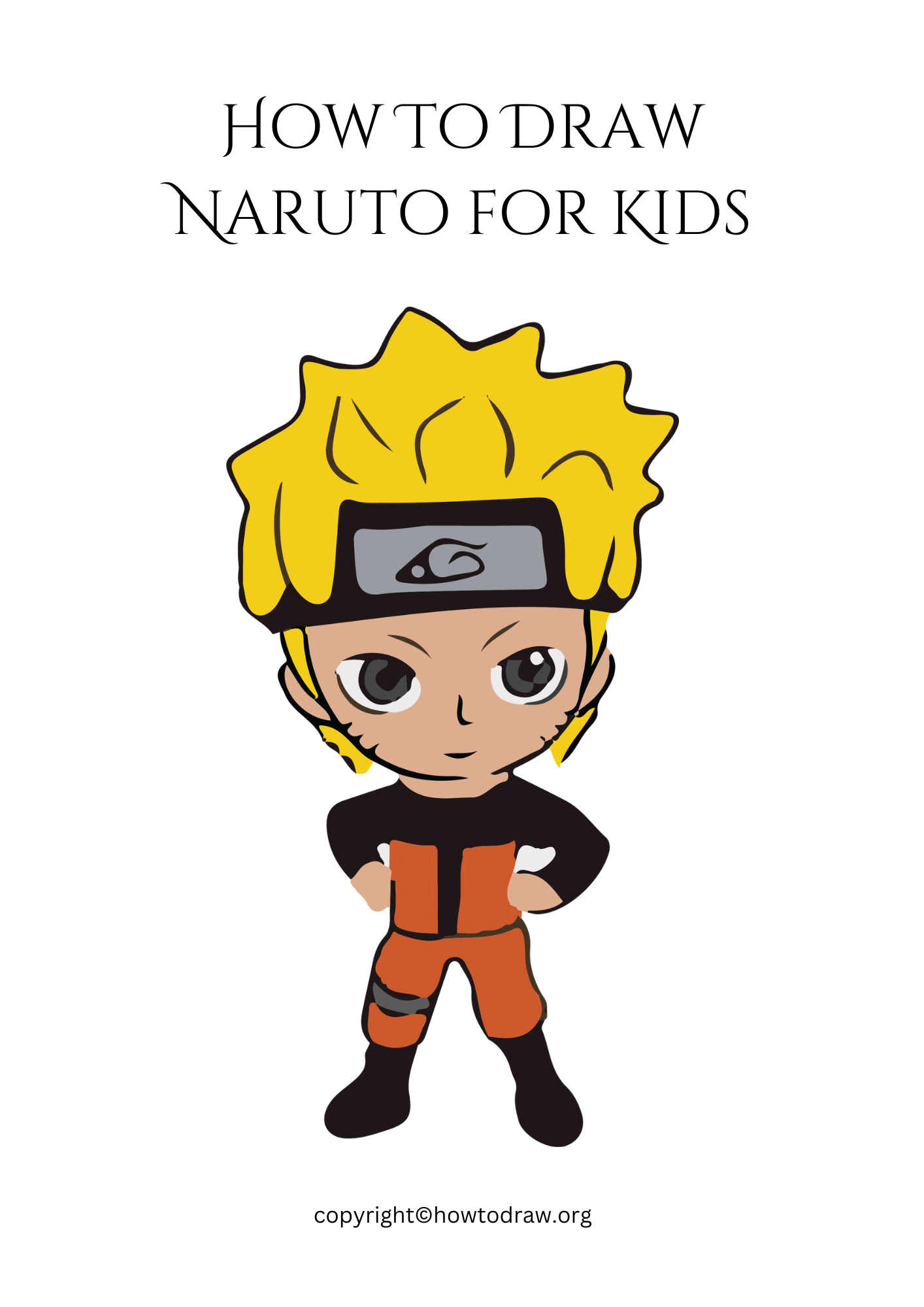 How To Draw Naruto Step By Step – For Kids & Beginners