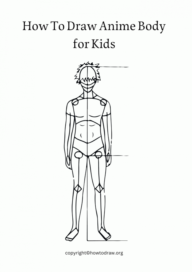 How To Draw Anime Body Step By Step – For Kids & Beginners