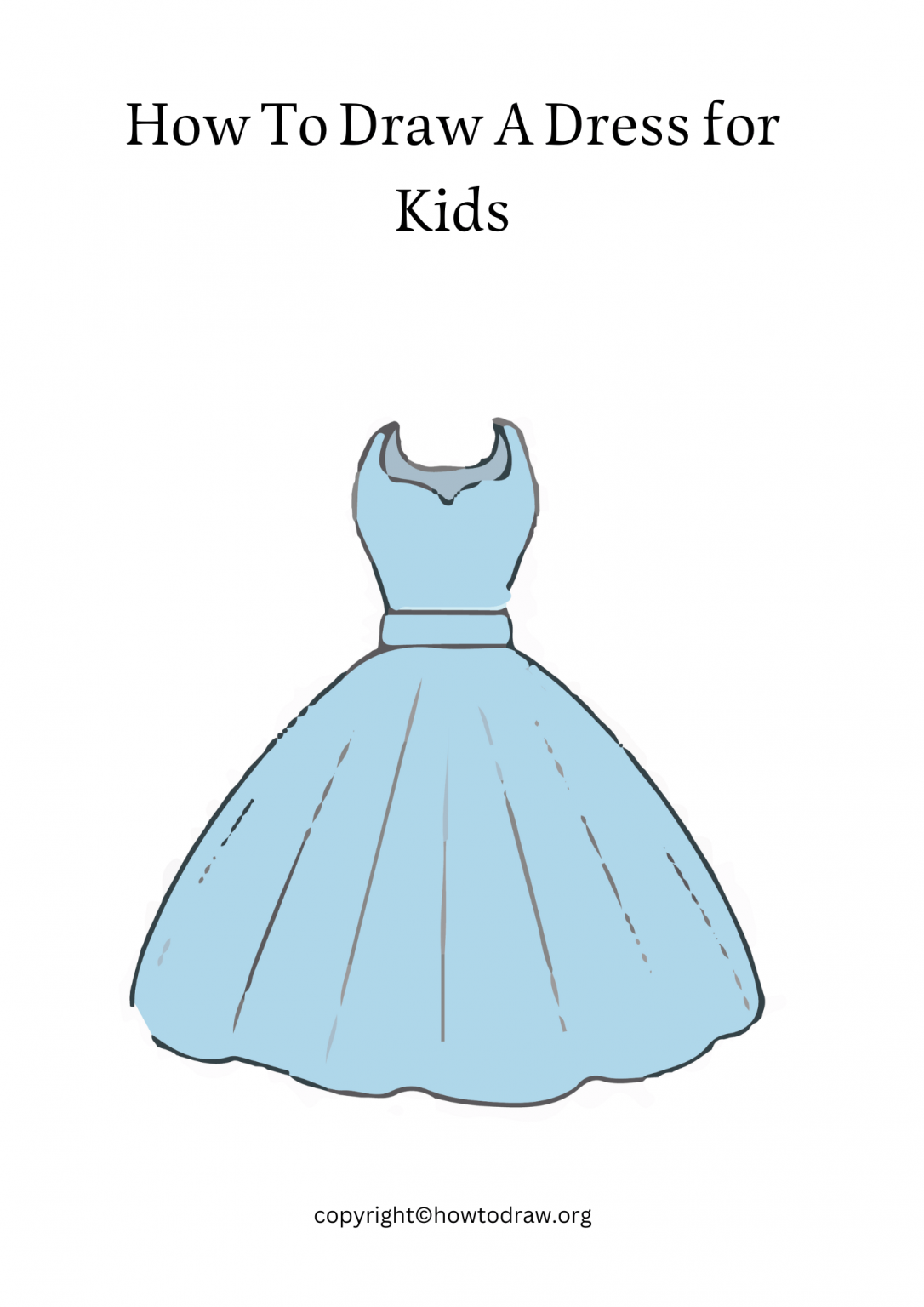 How To Draw A Dress Step By Step – For Kids & Beginners