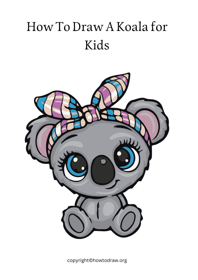 How To Draw A Koala Step By Step – For Kids & Beginners