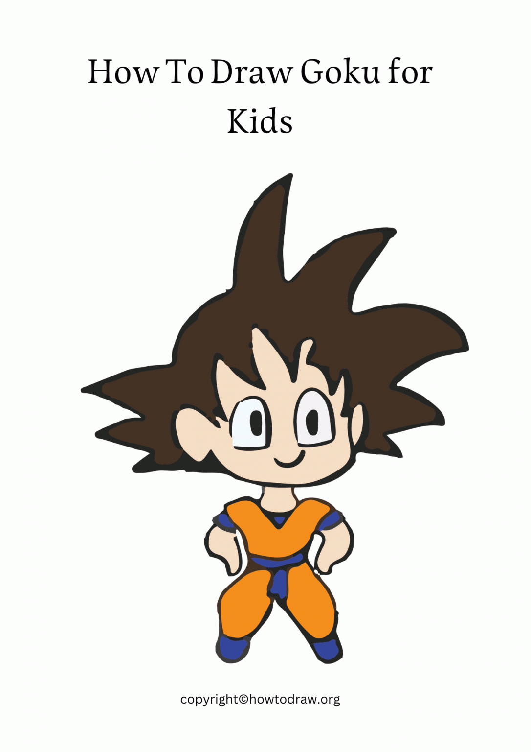 How To Draw Goku Step By Step – For Kids & Beginners