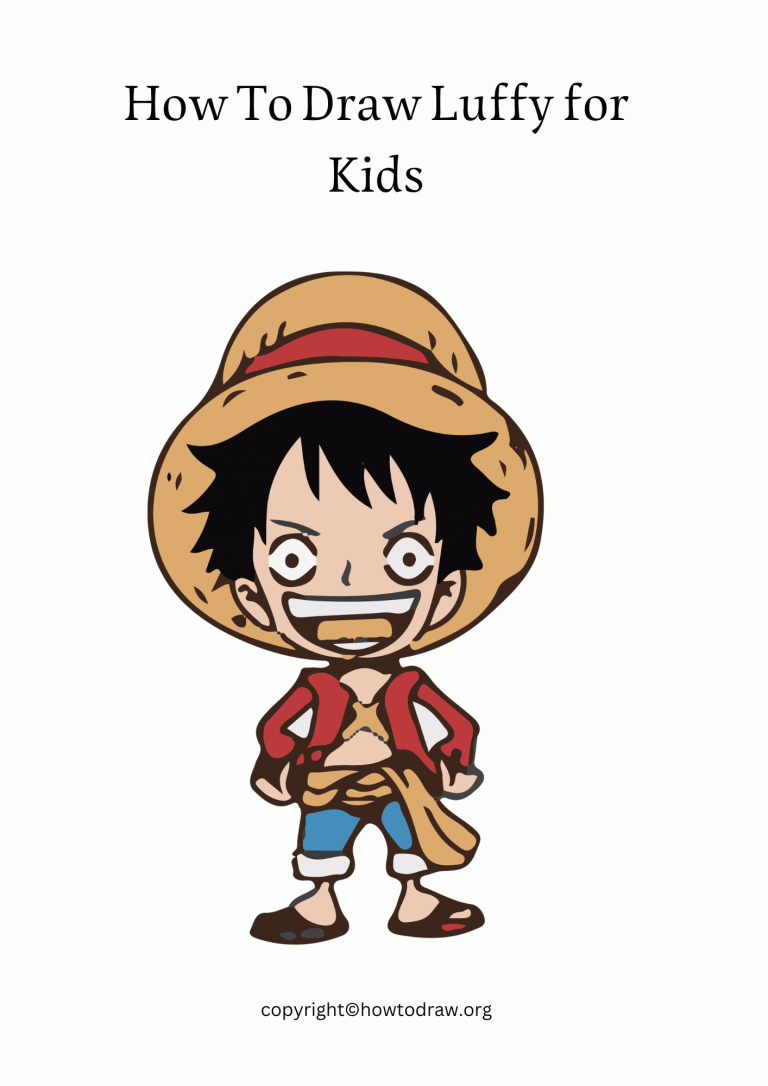 How To Draw Luffy Step By Step – For Kids & Beginners